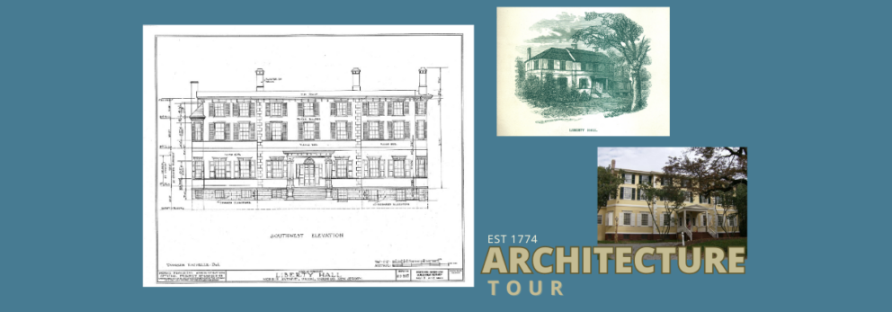 Architecture Tour of Liberty Hall - Liberty Hall Museum