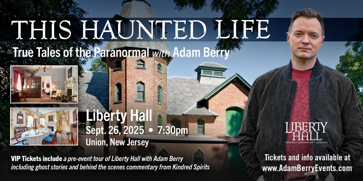 The Haunted Life: True Tales of the Paranormal with Adam Berry ...