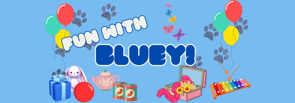 Fun with Bluey! SOLD OUT - Liberty Hall Museum